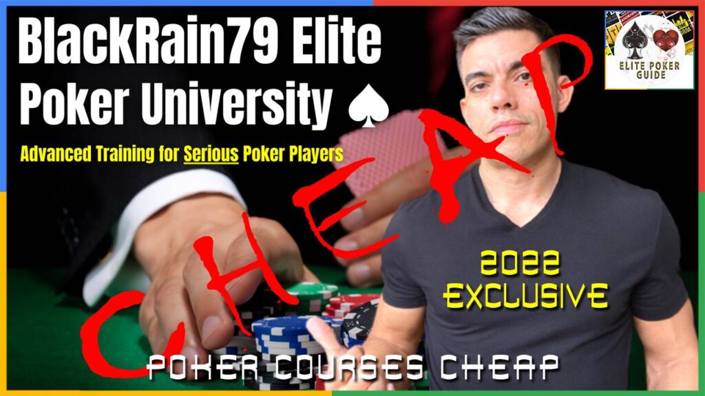 BlackRain79 Elite Poker University - Courses On Budget