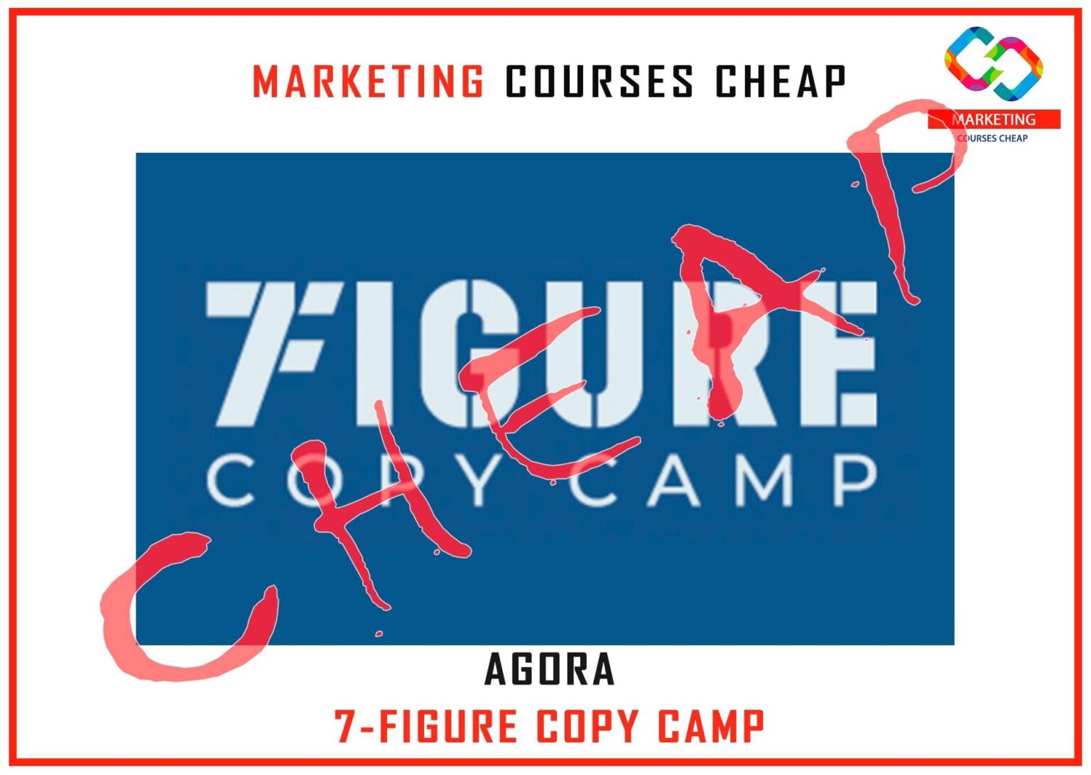 Agora - 7 figure Copy Camp - Courses On Budget