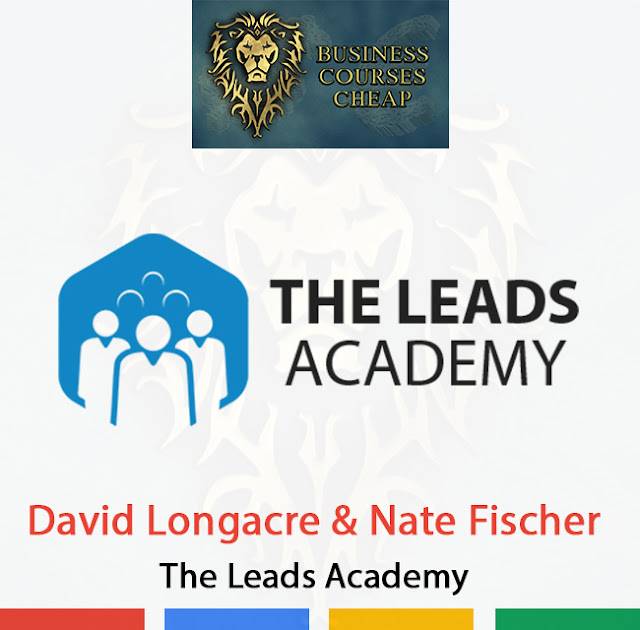 David Longacre & Nate Fischer – The Leads Academy - Courses On Budget