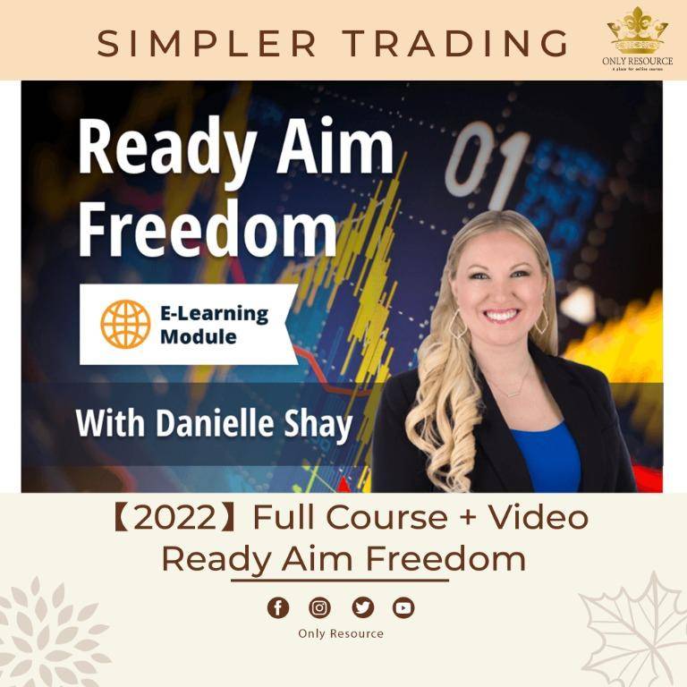 Simpler Trading – Ready Aim Freedom - Courses On Budget